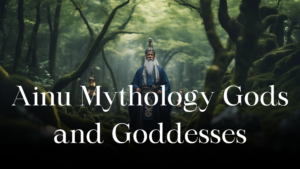 Ainu Mythology Gods and Goddesses - Mythical Encyclopedia