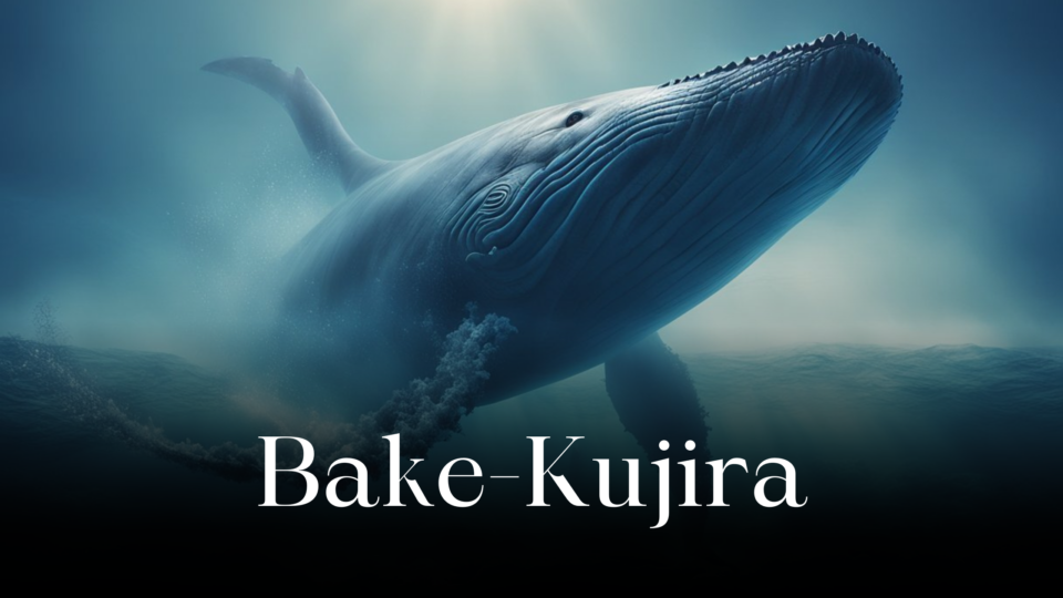 Bake-kujira - Mythical Encyclopedia