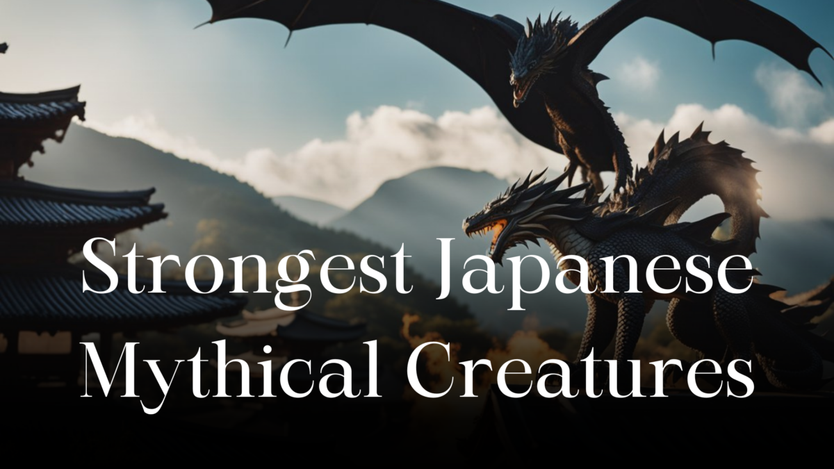 Strongest Japanese Mythical Creatures - Mythical Encyclopedia