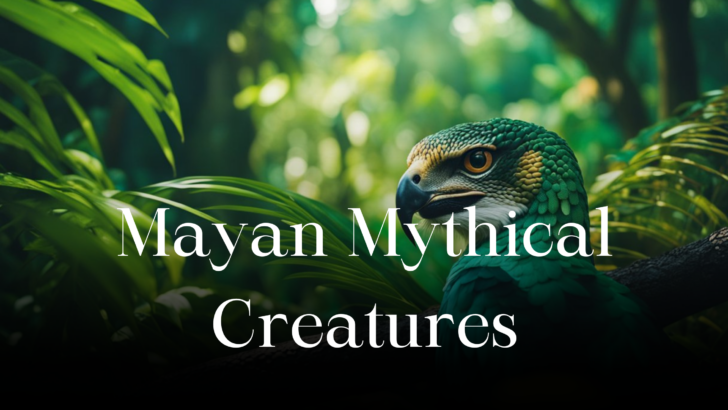 Mayan Mythical Creatures - Mythical Encyclopedia
